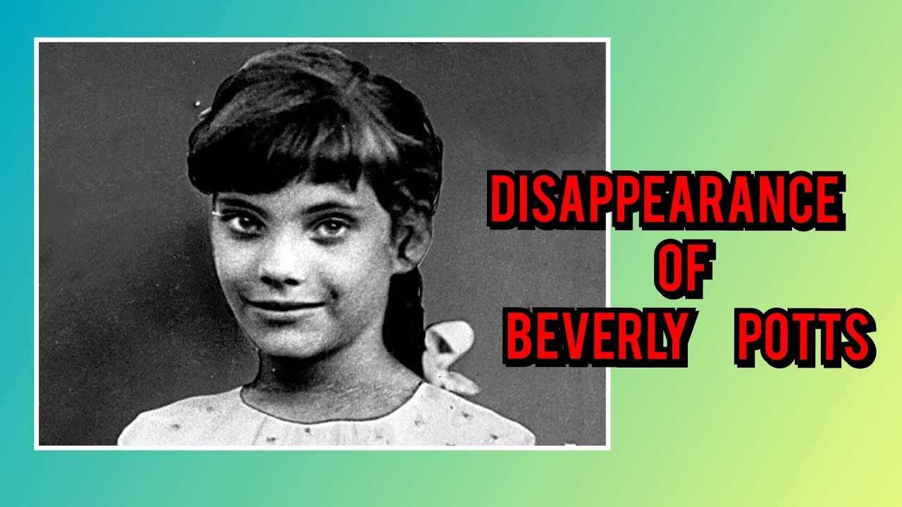Disappearance of Beverly Potts การหายตัวไปของ เบเวอร์ลี ระหว่างทางเดิน ...