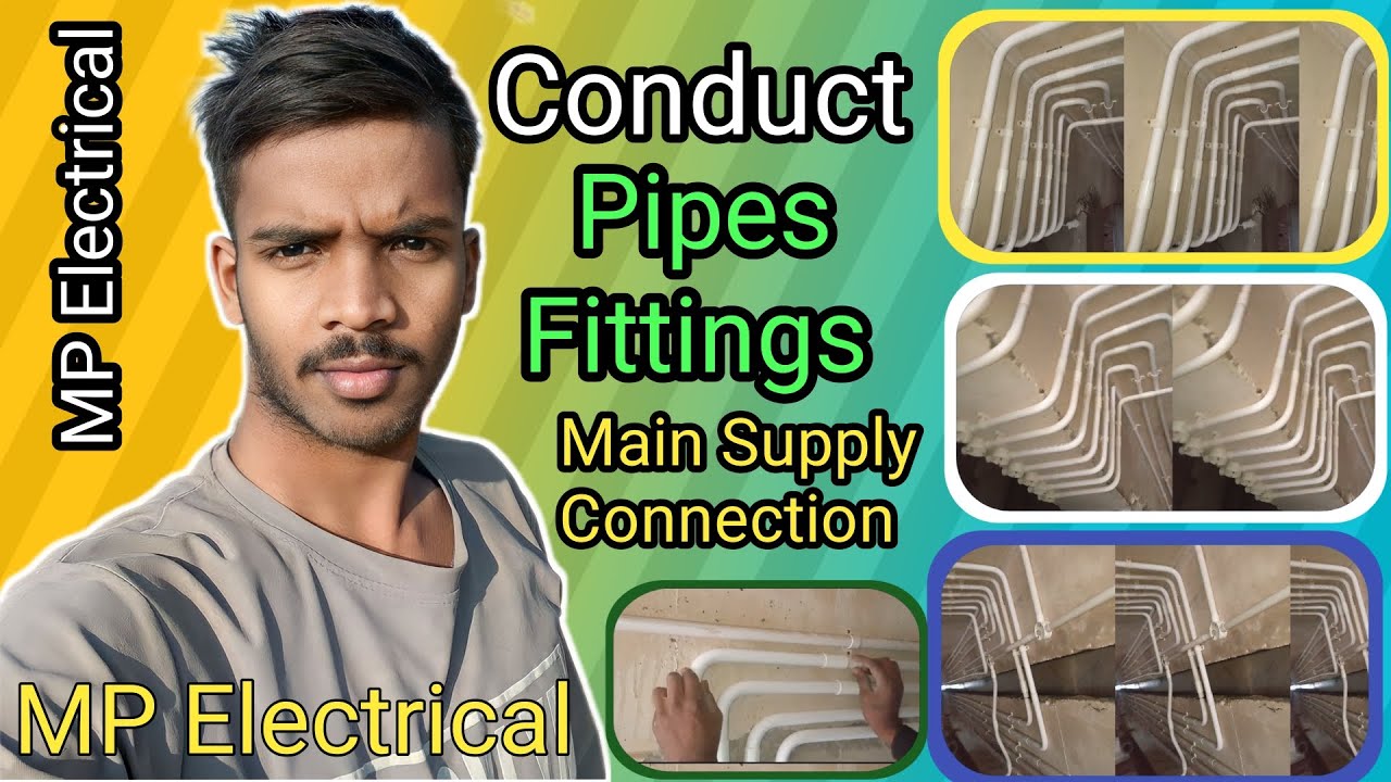 Conduct Pipes Fitting | Main Supply Connection 😀 | Piping Fitting ...