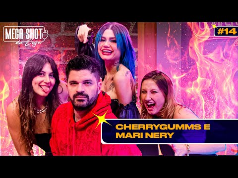 CHERRYGUMMS E MARI NERY 🔥 MEGASHOT DA CAJU #14