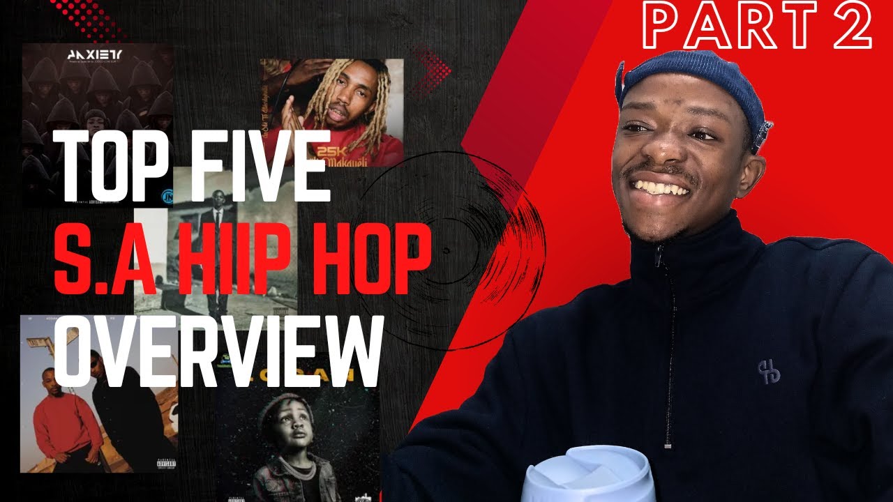 Top 5 SA Hip-Hop Albums to Reach CLASSIC Status (Part 2) 🔥 - YouTube