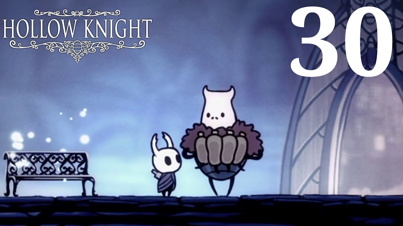 Hollow Knight, Ep. 30 - Nymm is my boy. Also, I found a secret beehive ...
