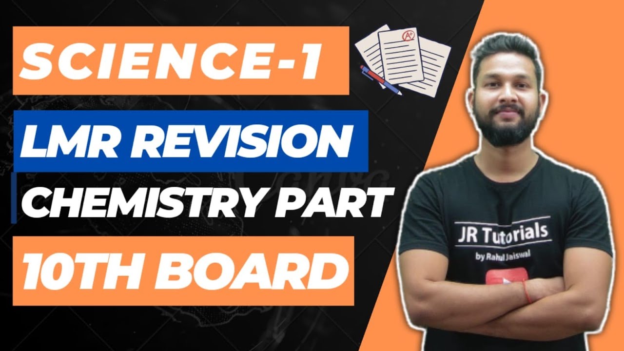 10th Science 1 LMR Revision | Chemistry Part | Maharashtra Board | JR ...