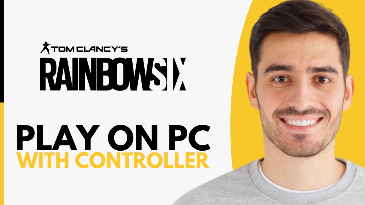 How To Play Rainbow Six Siege On PC With Controller - Step by Step - YouTube