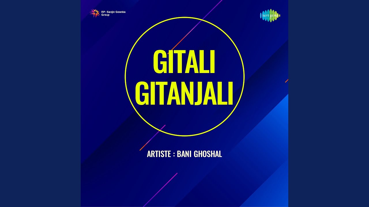 Gitali Gitanjali - YouTube
