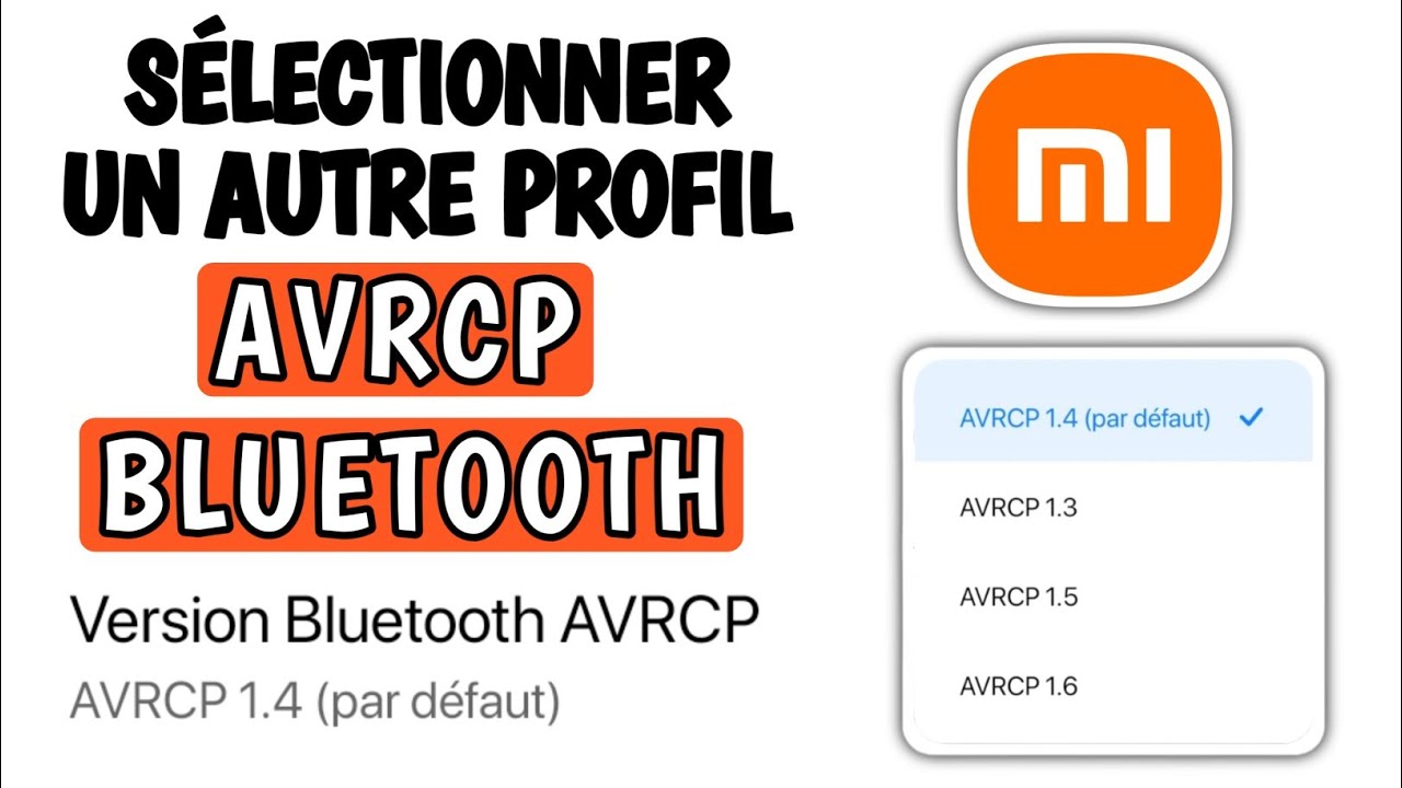 Comment changer la version AVRCP Bluetooth sur Redmi - sélectionner un ...