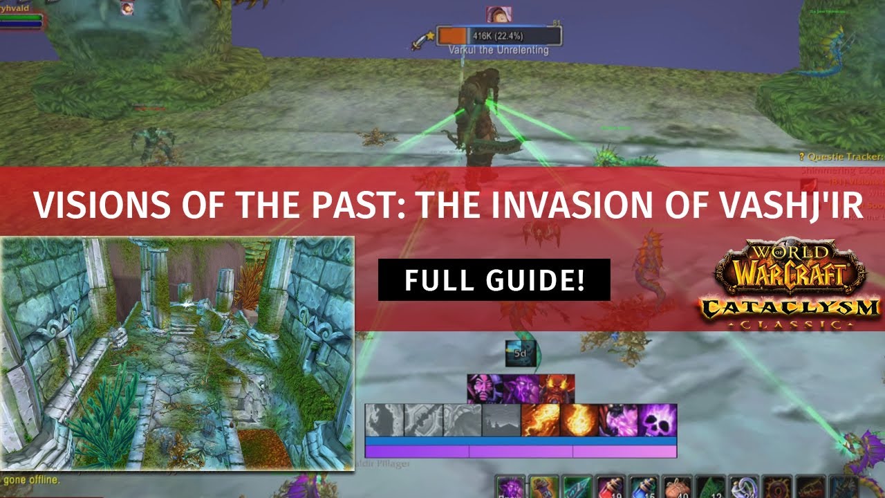 Visions of the Past: The Invasion of Vashj'ir Cataclysm Classic Warlock ...