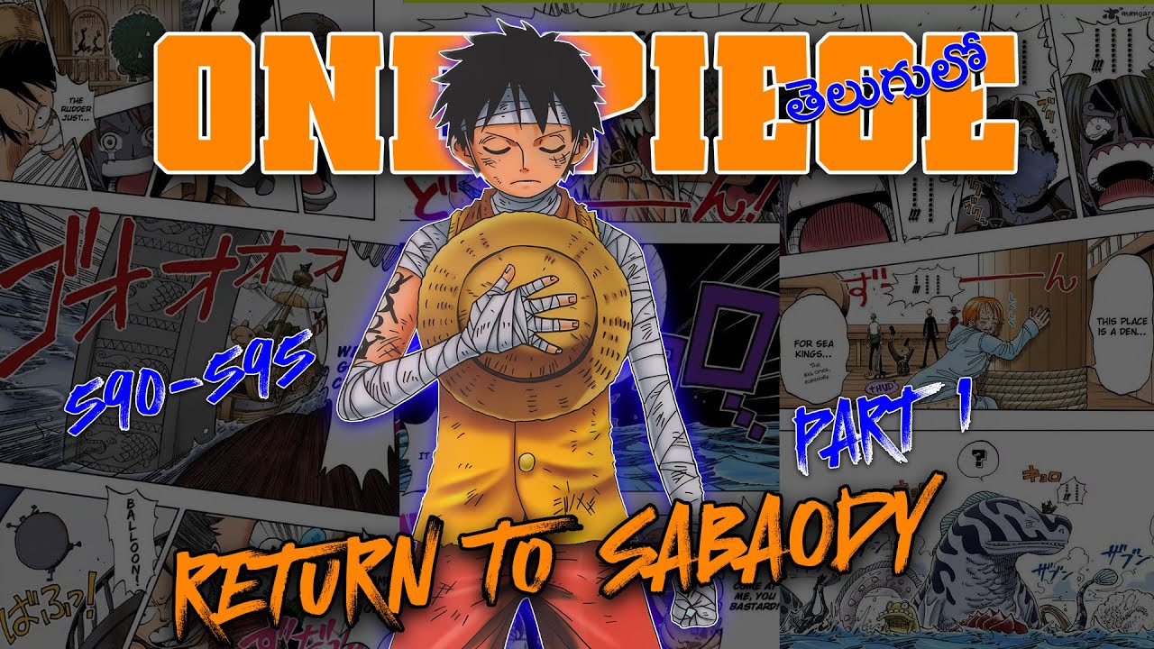 return to sabaody arc explained in telugu | chapter 590-595 | luffys ...