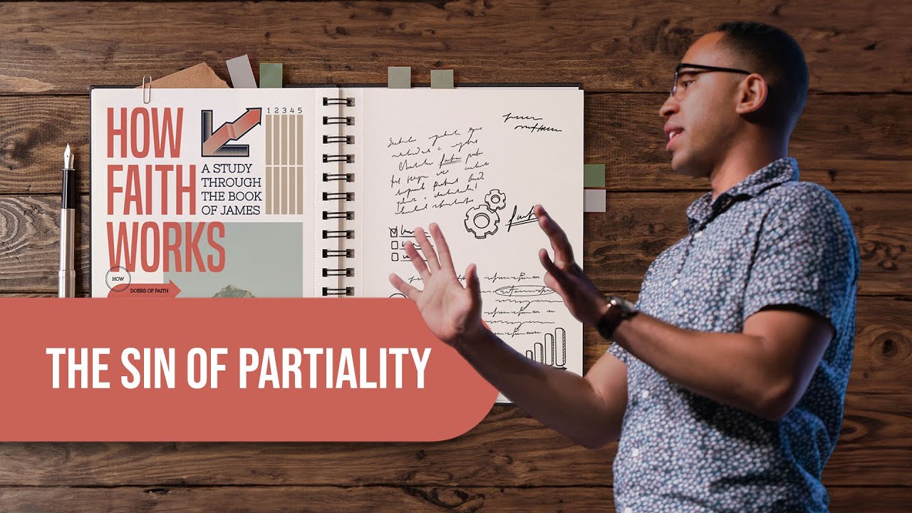 The Sin of Partiality - YouTube