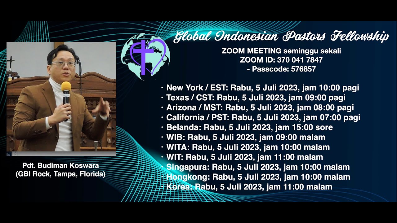 GLOBAL INDONESIAN PASTOR FELLOWSHIP. Pdt. Budiman Koswara 28 Juni 2023 ...