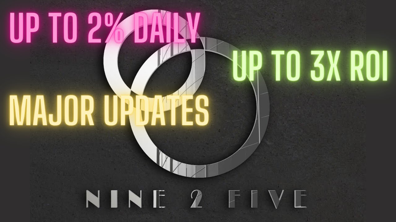 Nine 2 Five - ROI dApp up to 2% daily - Major Updates - YouTube