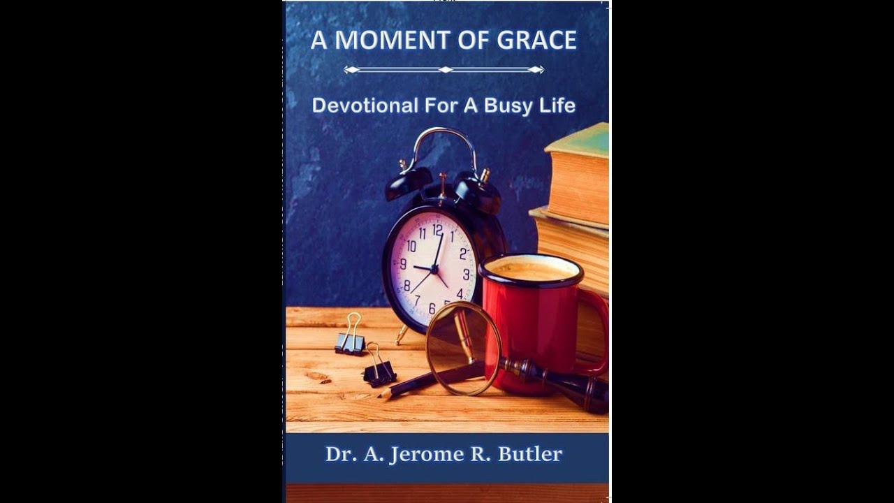 Moment of Grace, Devotional for a Busy Life - YouTube