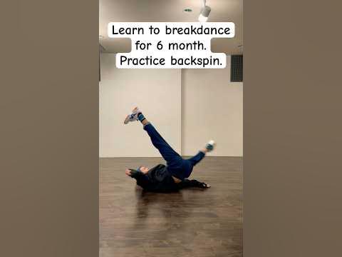 Learn to breakdance for 6 month.Practice backspin. #beginner #breaking #dance #backspin - YouTube