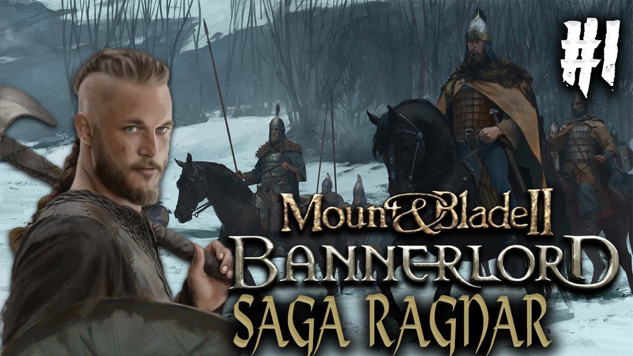 Mount and Blade 2: Bannerlord #1 | RAGNAR SAGA | Campaña en Español ...