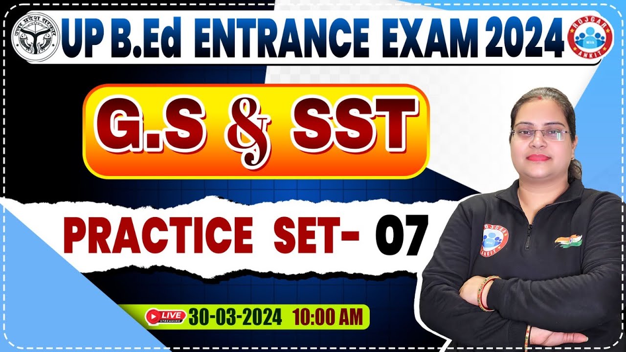 UP B.Ed Entrance Exam 2024 | B.Ed Entrance GS Practice Set #07, B.Ed ...