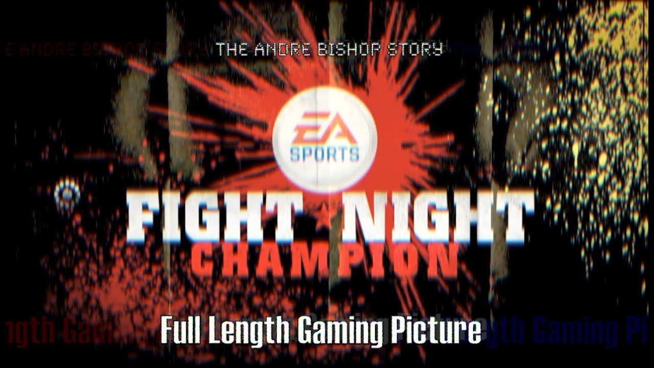 Fight Night Champion | Andre Bishop Story | Full Length Gaming Picture ...