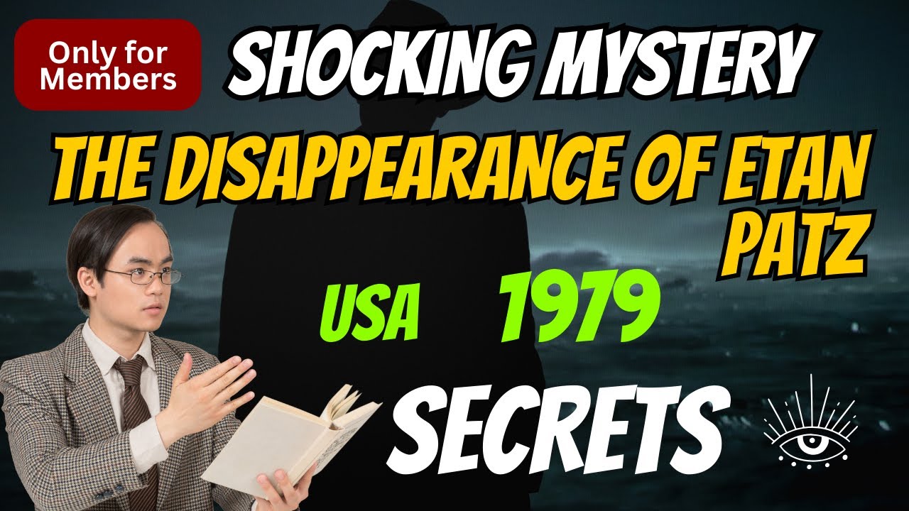 The Shocking Mystery of The Disappearance of Etan Patz 1979 ...