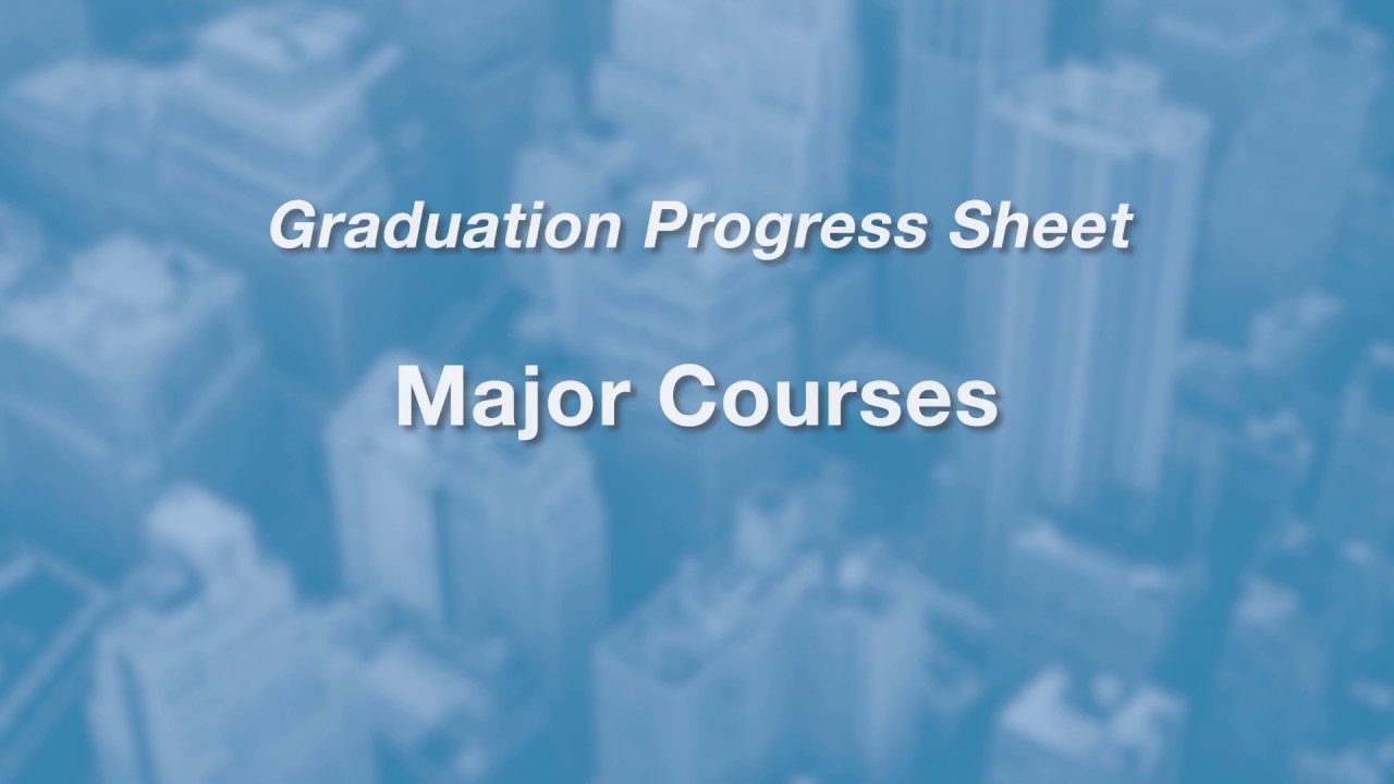 Major Courses | Graduation Progress Sheet | CUNY SPS Advisement FAQ ...