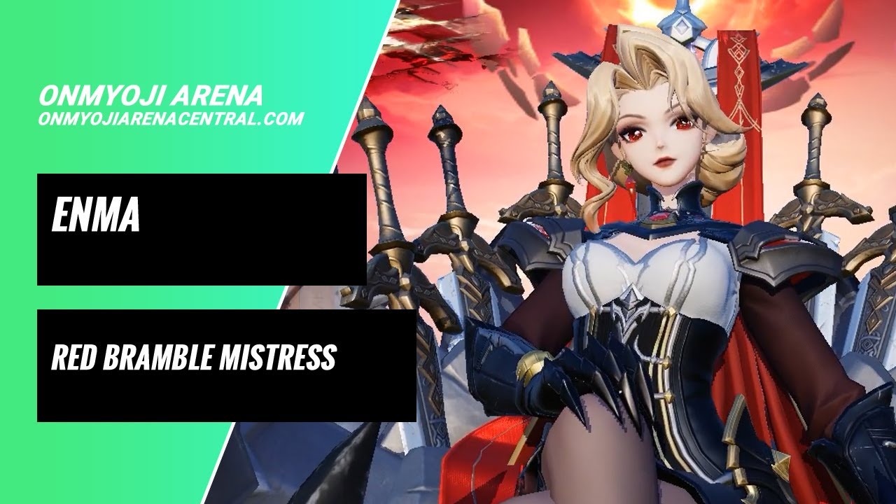 New Skin Enma Red Bramble Mistress Trailer | Onmyoji Arena Central ...