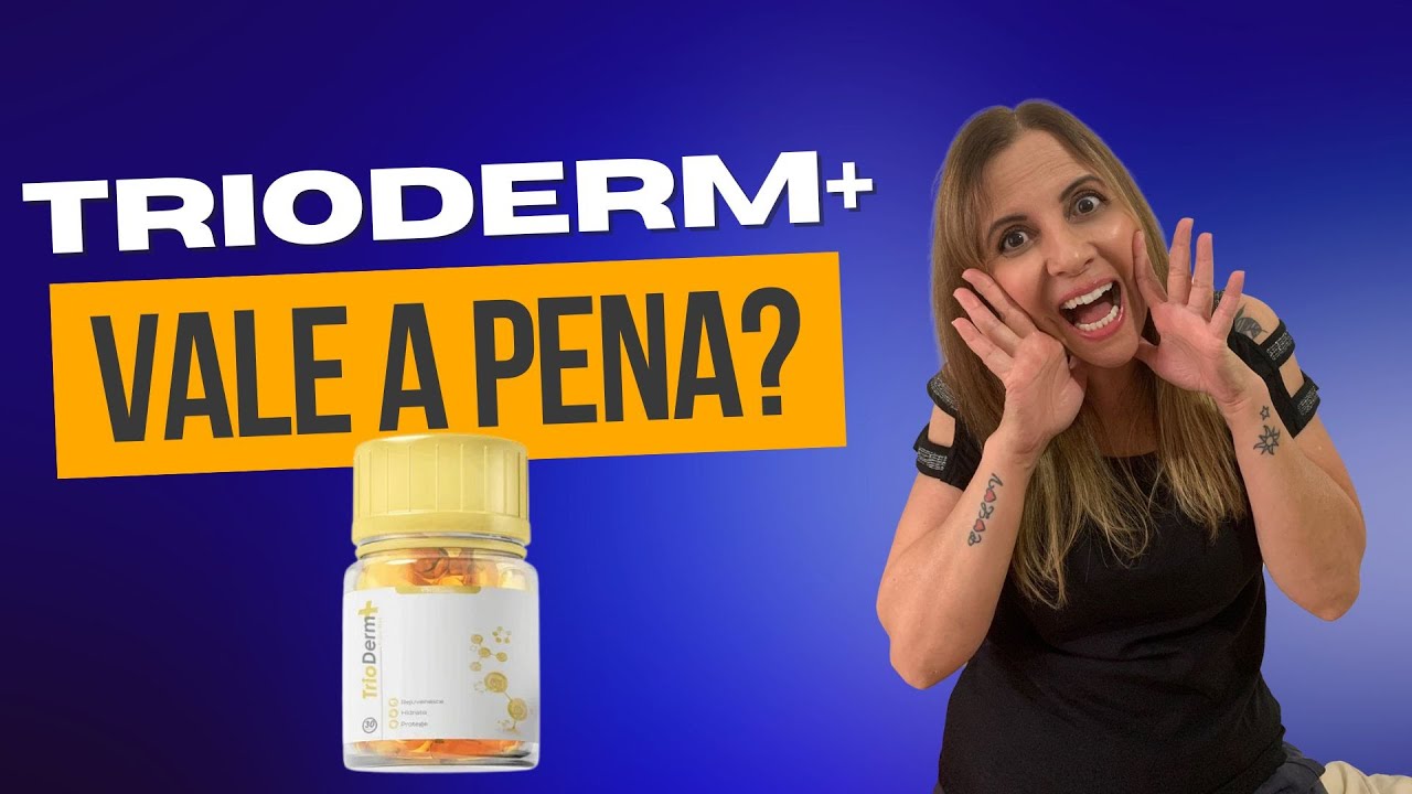 Trioderm+ Funciona? Onde Comprar? Trioderm Plus Vale a Pena? - YouTube