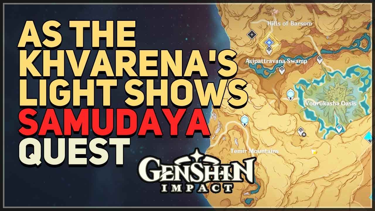 As the Khvarena's Light Shows Samudaya Genshin Impact - YouTube