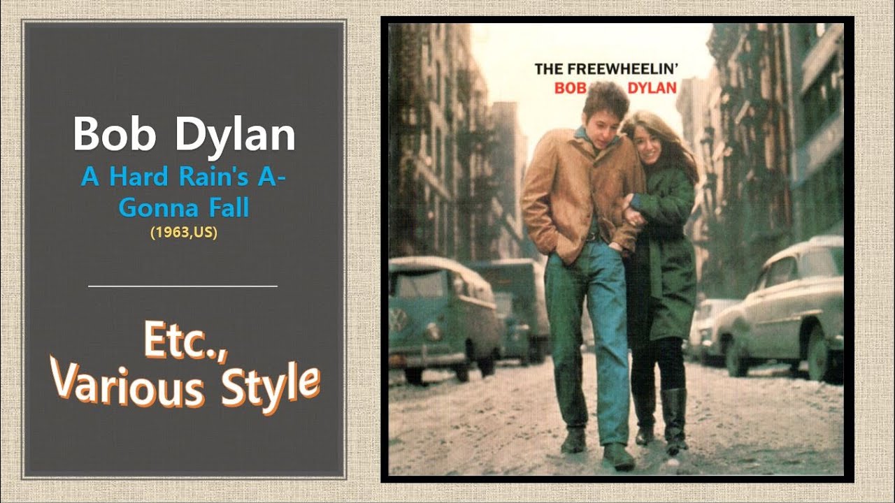 [Etc.] Bob Dylan - A Hard Rain's A-Gonna Fall - YouTube
