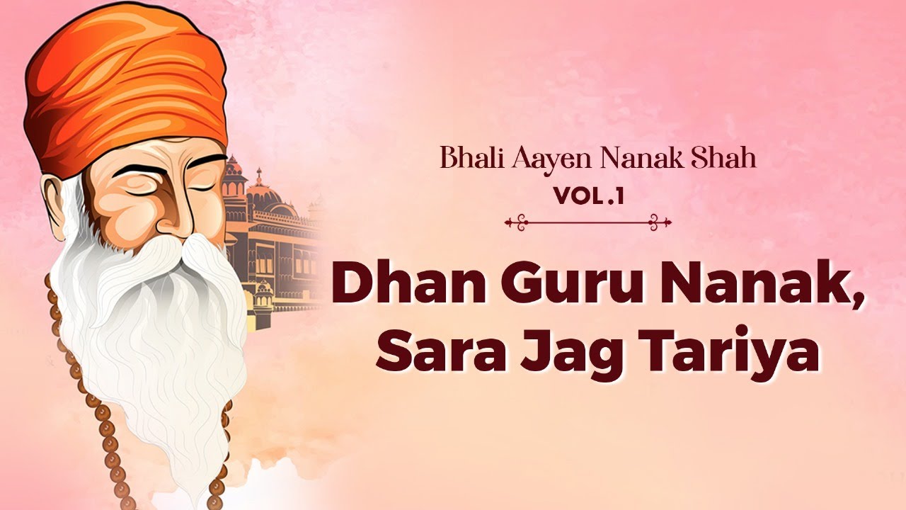 Dhan Guru Nanak Sara Jag Tariya | Gulshan Khemani | Satram Rohra | Dada ...