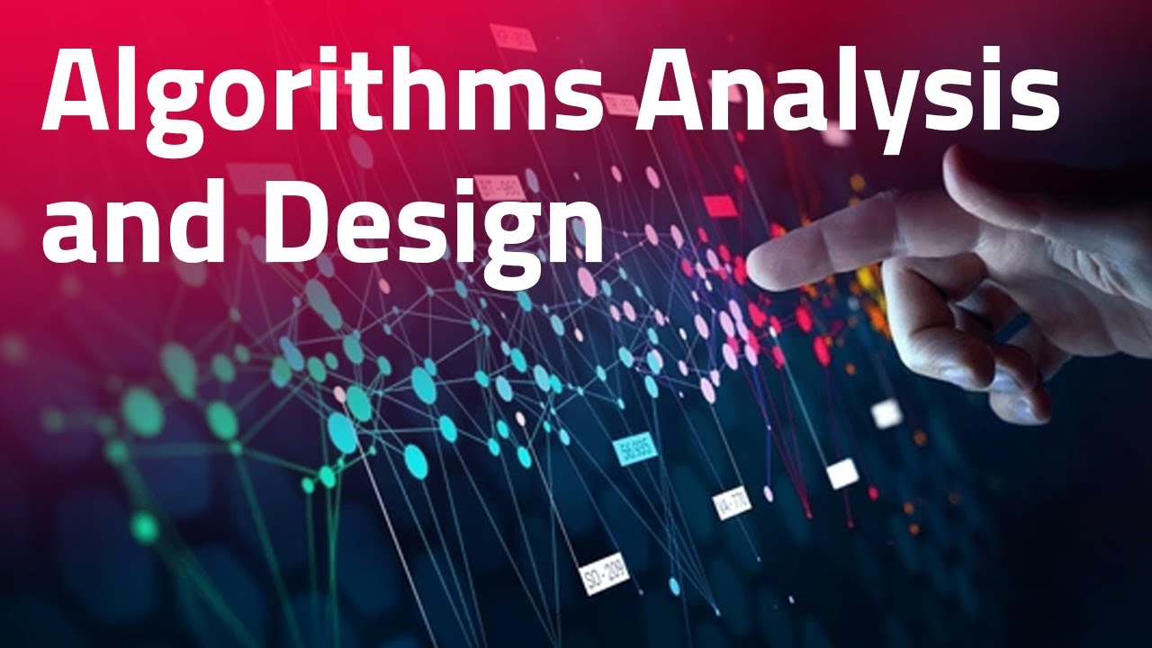 Algorithms analysis and Design | المحاضرة الـ11 - Dr. Ahmed Hamza - YouTube
