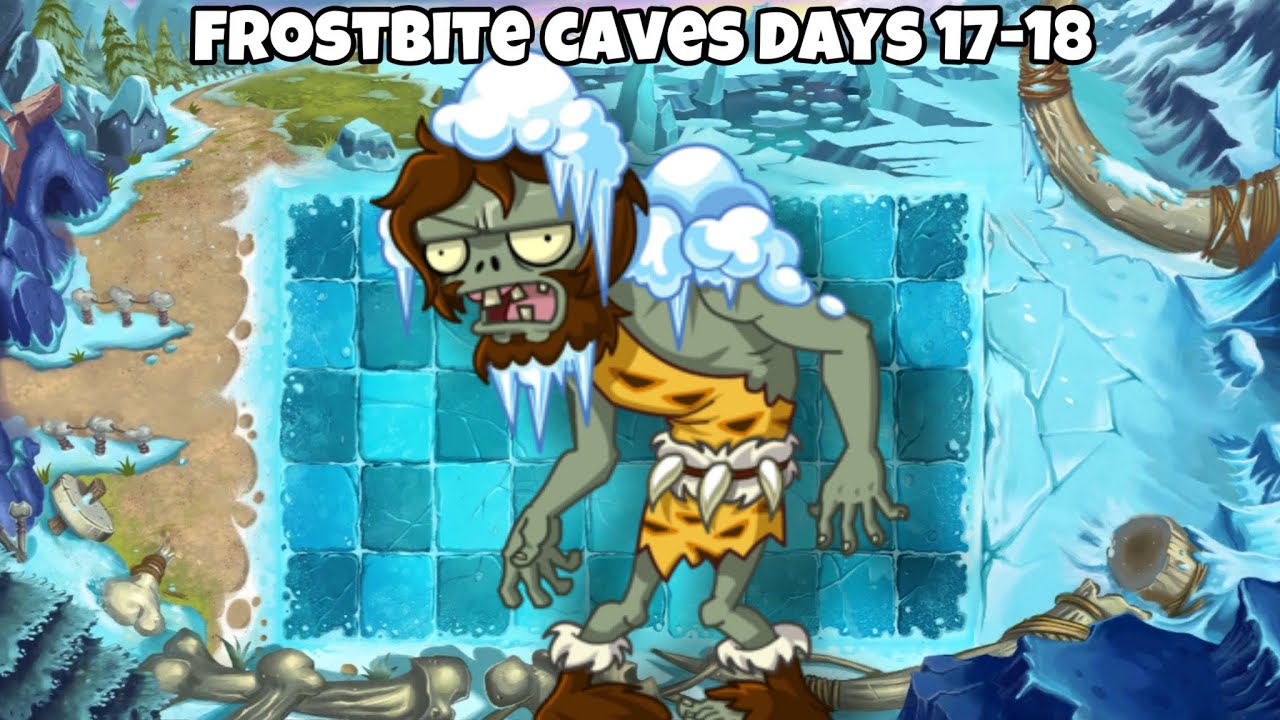 Plants Vs. Zombies 2: Frostbite Caves Days 17-18 - YouTube