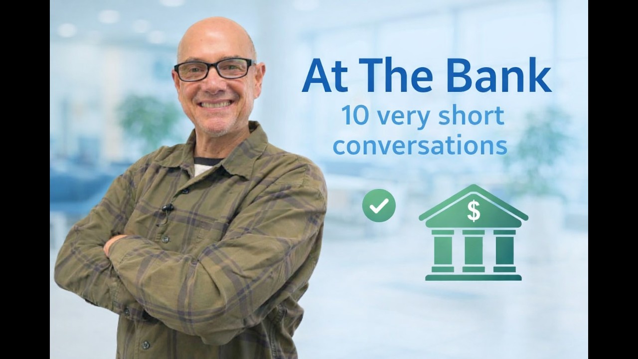 At The Bank (10 very short conversations) with Mark Kulek ESL - YouTube