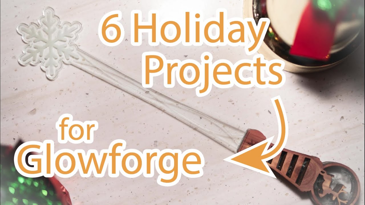 6 Holiday Laser Cut Projects for your Glowforge Pro - YouTube