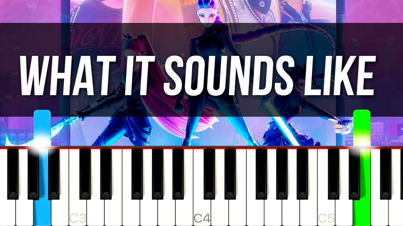 What It Sounds Like (KPOP Demon Hunters) | PIANO SHEET MUSIC + MIDI 🎹 ...
