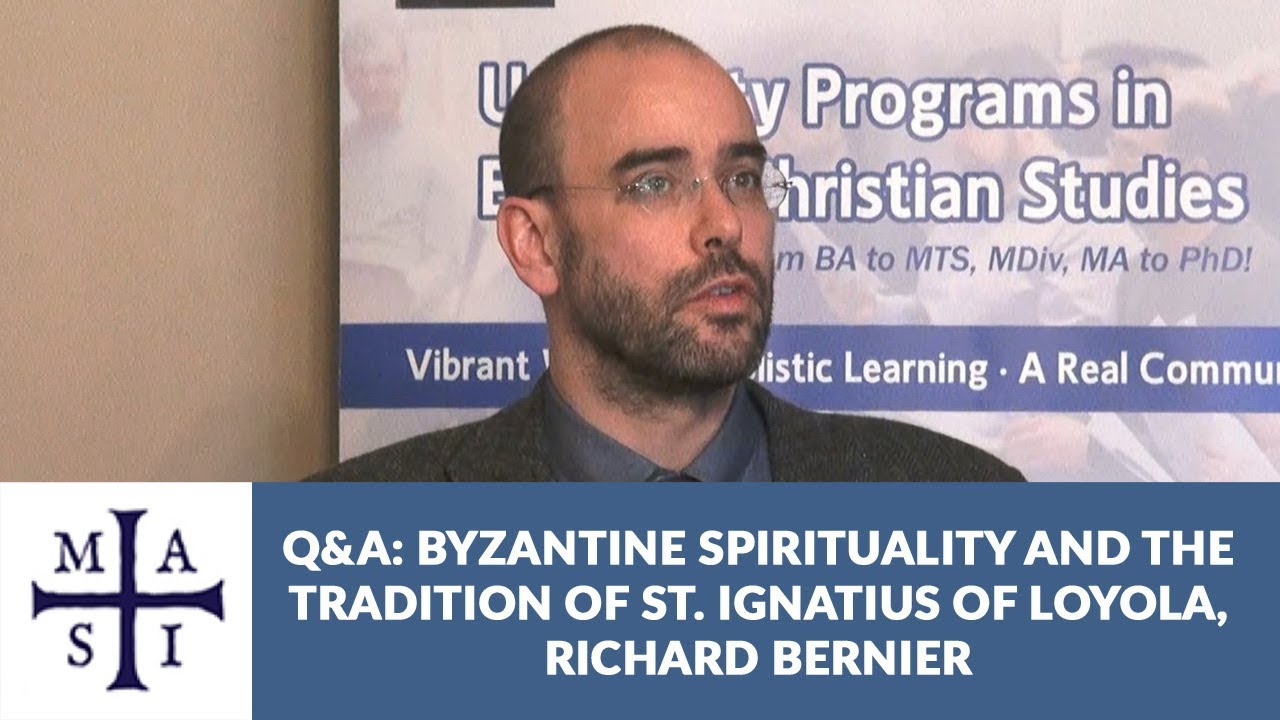 Q & A: Byzantine Spirituality and the Tradition of St. Ignatius of ...