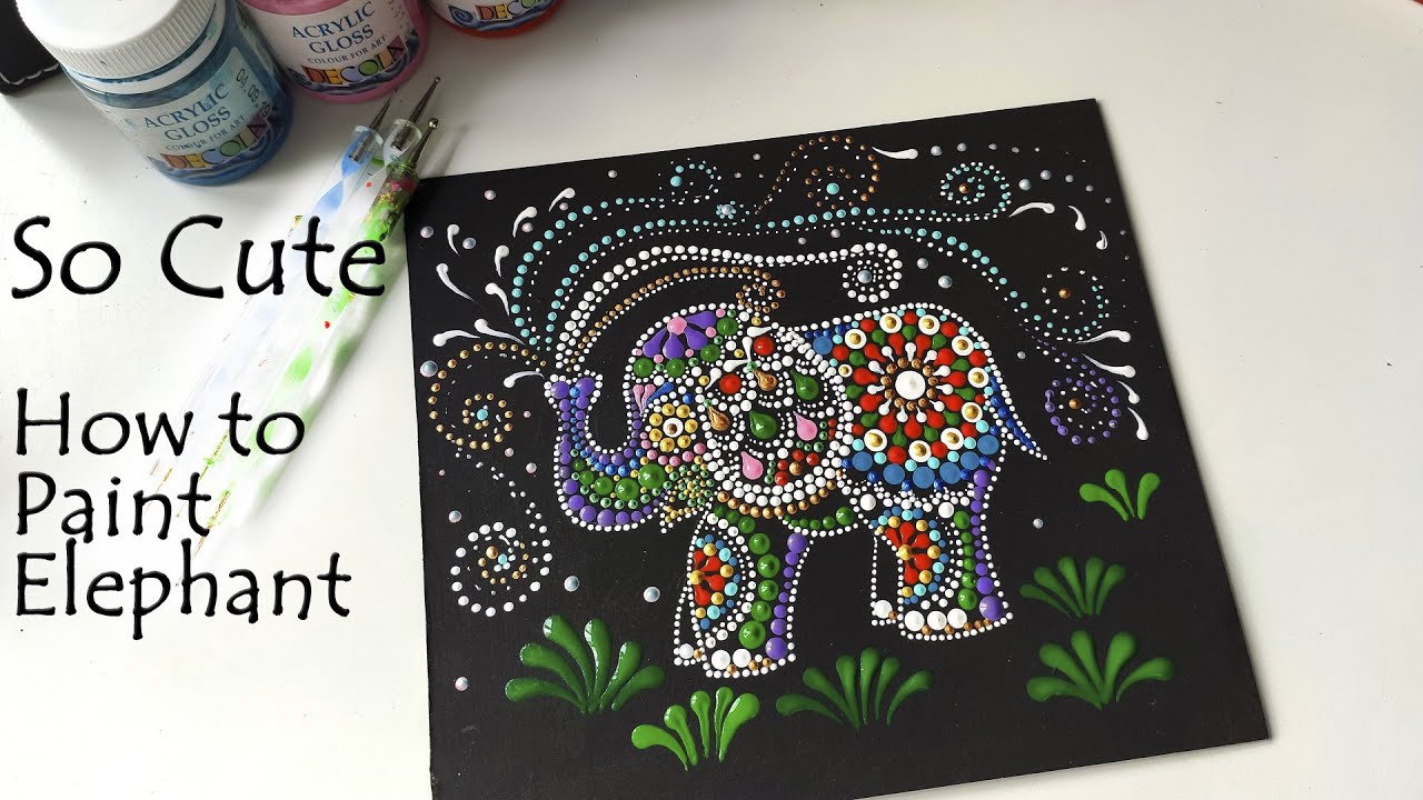 Elephant Dot Art Painting Tutorial | How to Paint Baby Elephant Mandala ...
