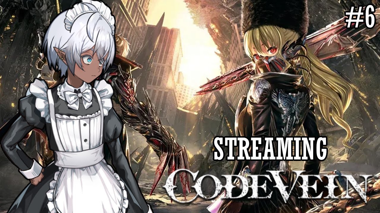Streaming Code Vein (Day 6) | VTuber - YouTube