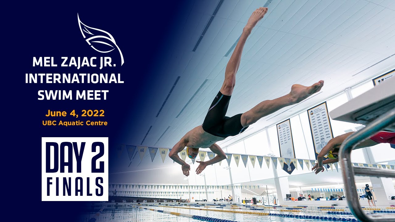 2022 Mel Zajac Jr. International Swim Meet - Day 2 | FINALS [June 4 ...