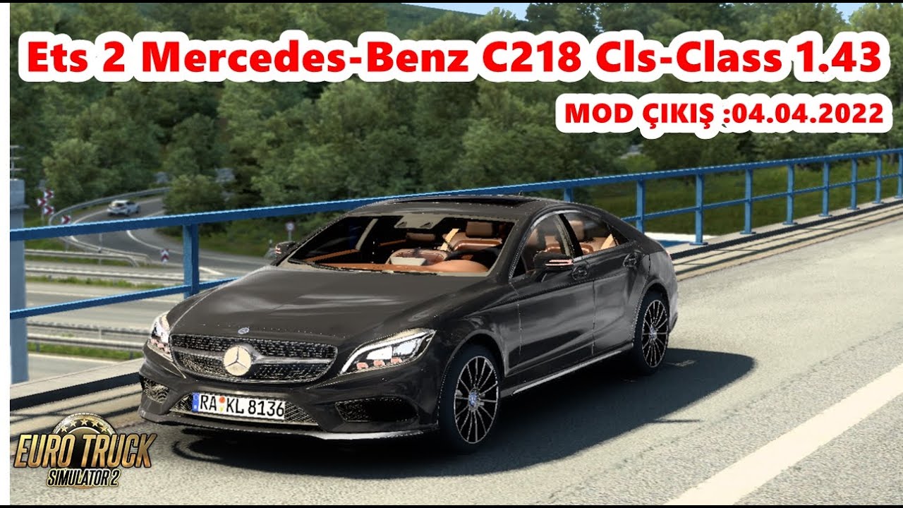 Mercedes Benz C218 1.43 Ets 2 - YouTube