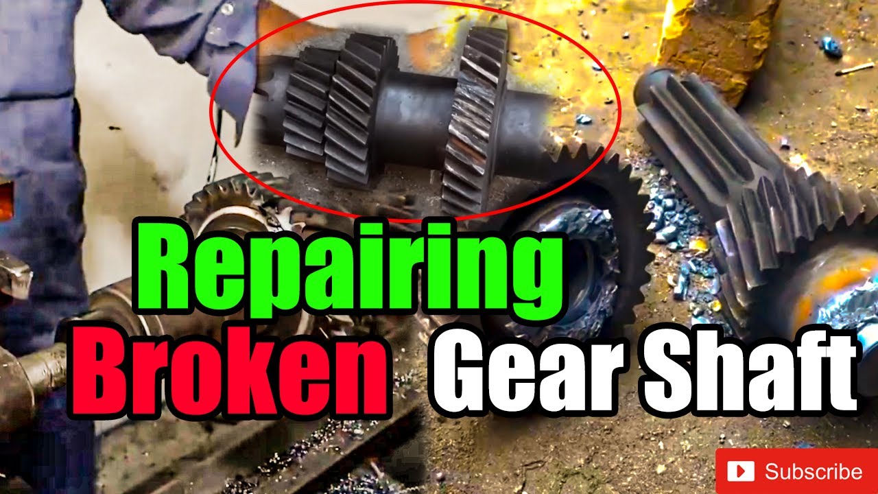 Amazing Work‼️How to Repairing Broken Gear Shaft - YouTube