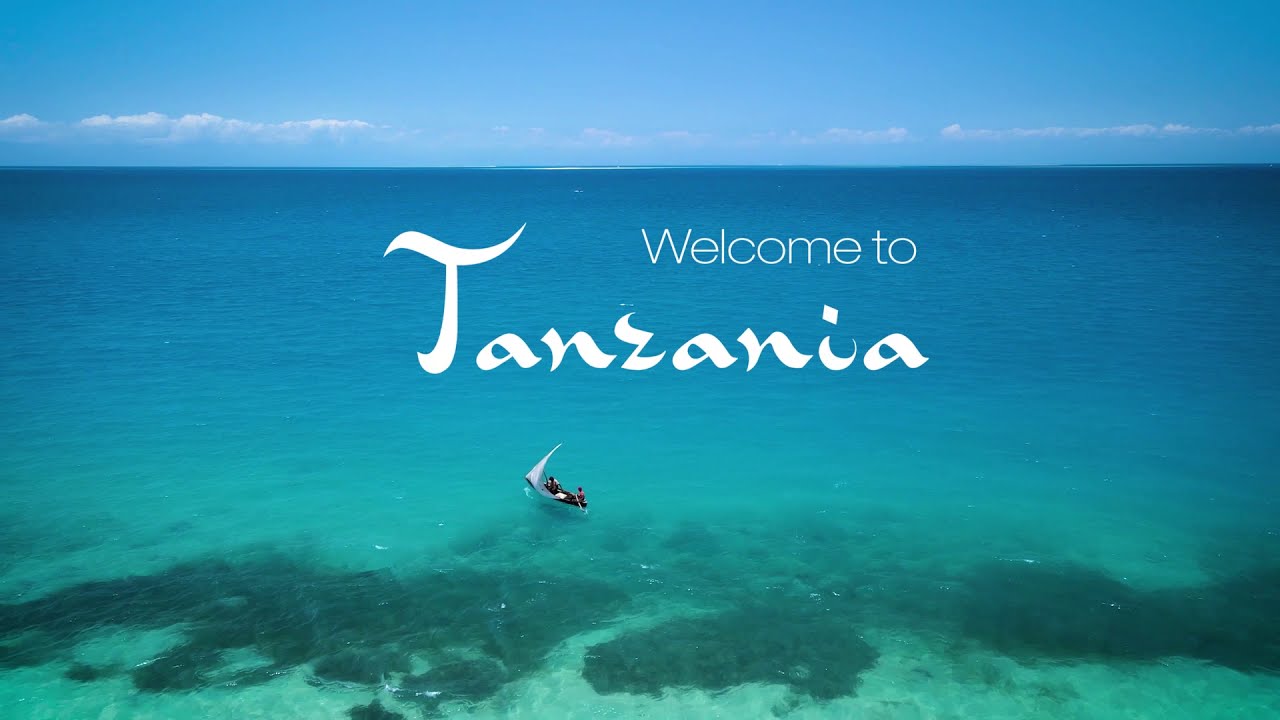 Welcome to Tanzania - YouTube