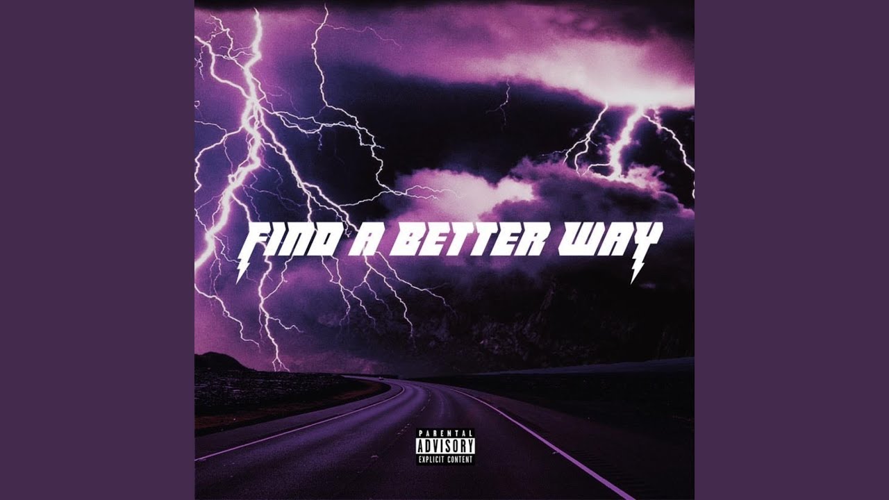Find a Better Way - YouTube