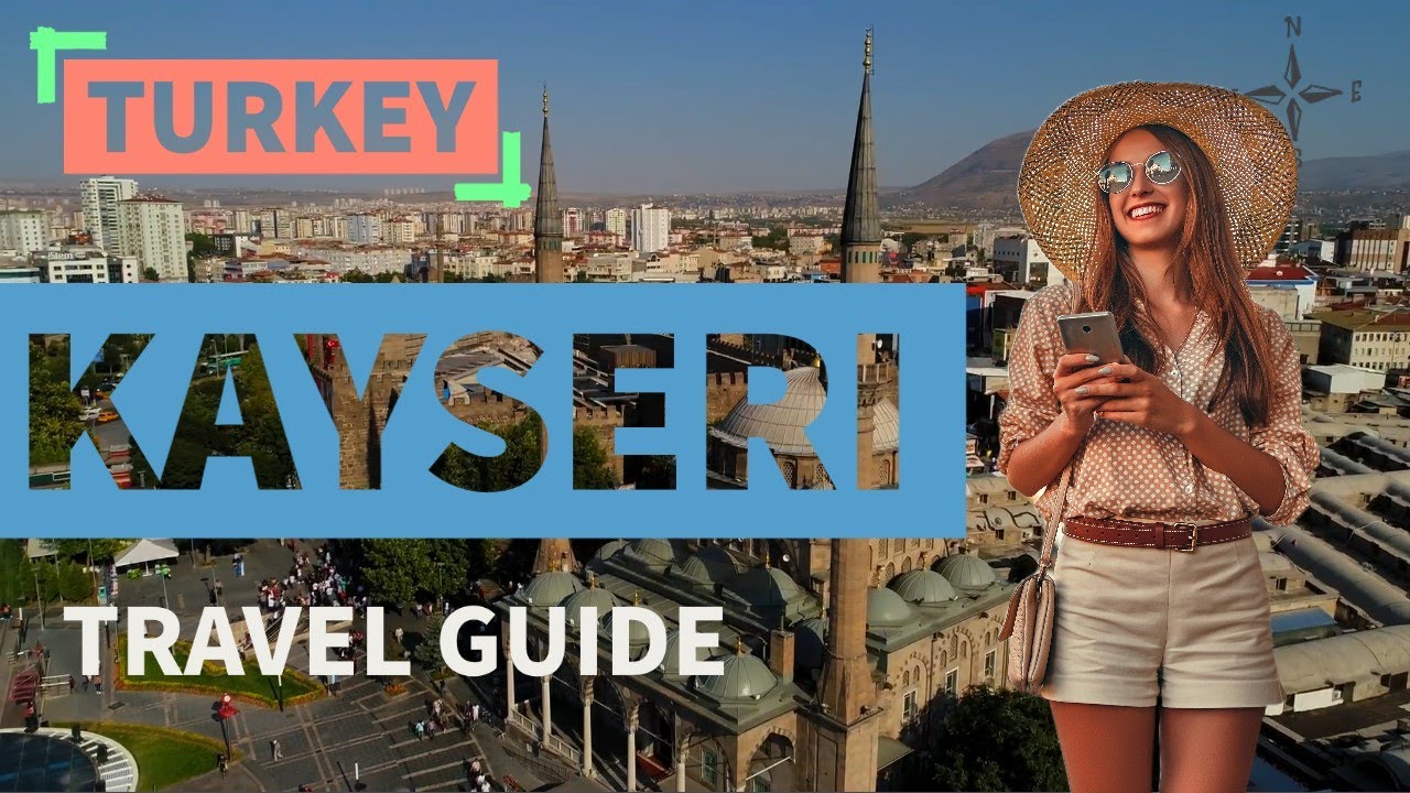 Kayseri | Turkey | Travel Guide 🇹🇷 - YouTube