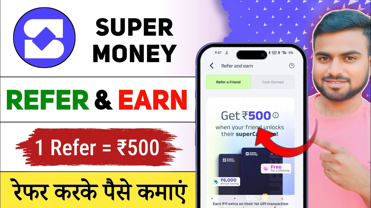 Super Money app refer and earn update ! Super Money app refer and earn ...