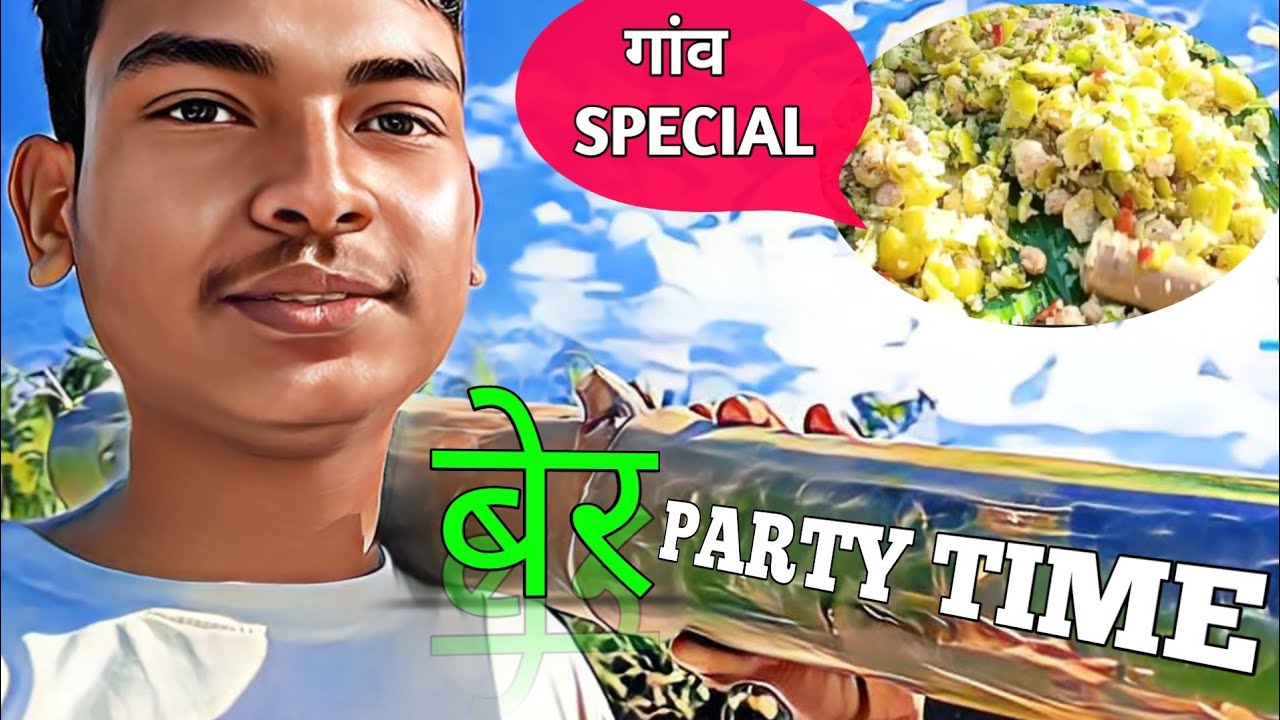 BER PARTY IN VILLAGE🤪/बेर Party 🎉/Boy2friend - YouTube