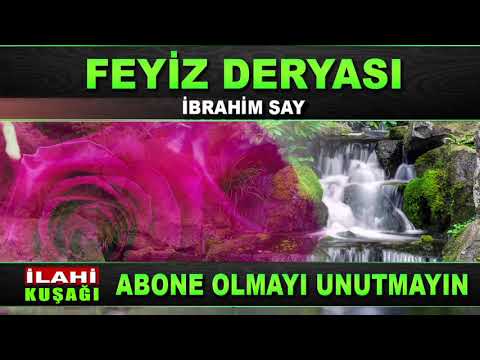 Defli İlahiler | Güle Güle İlahisi | Feyiz Deryası İlahisi | Gönül Aynası İlahisi | İbrahim Say