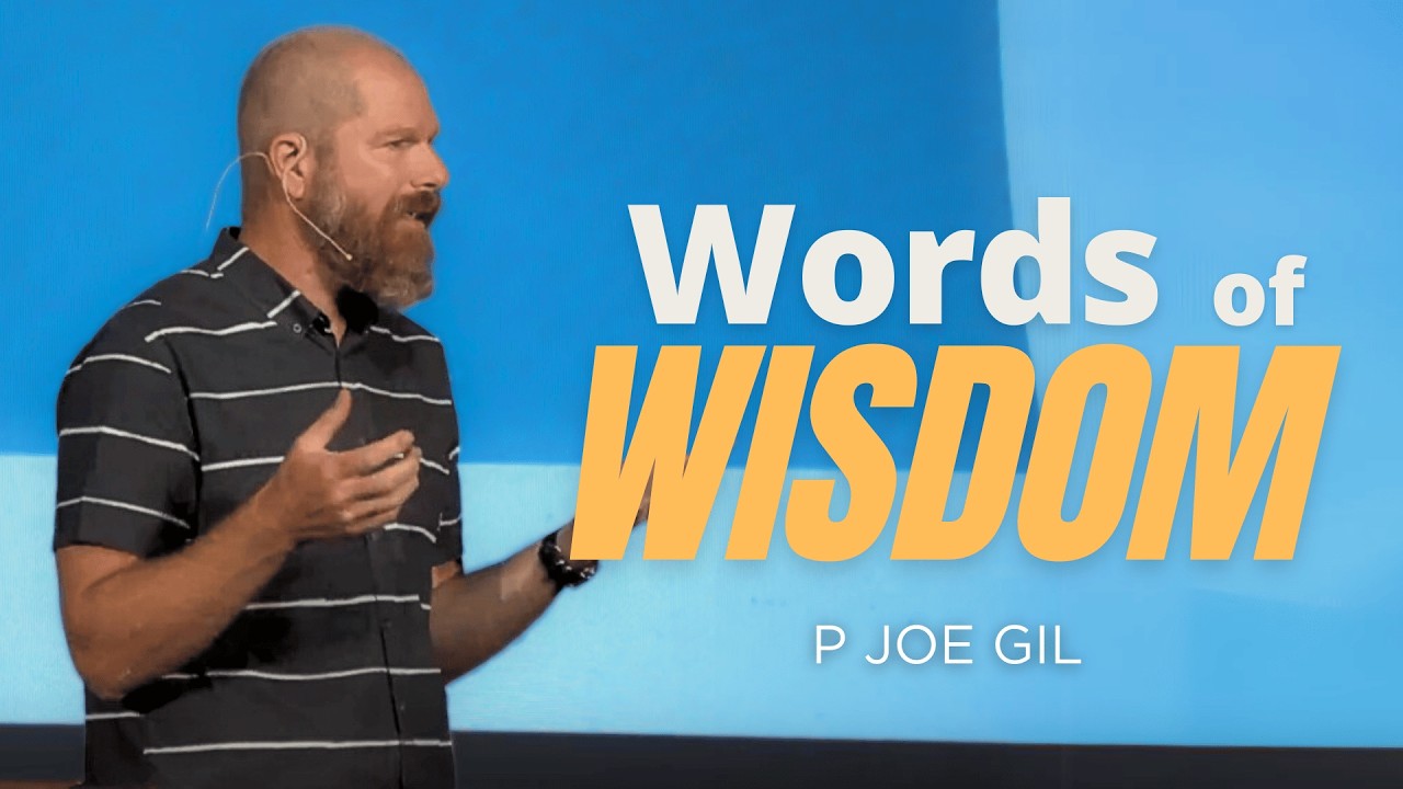 Words of Wisdom | Pastor Joe Gil | July 7, 2024 - YouTube
