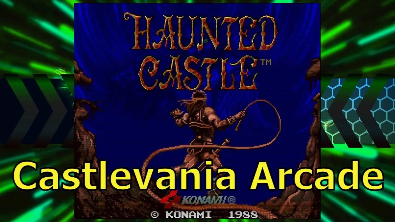 Haunted Castle Playthrough | Castlevania Arcade | Konami collection ...