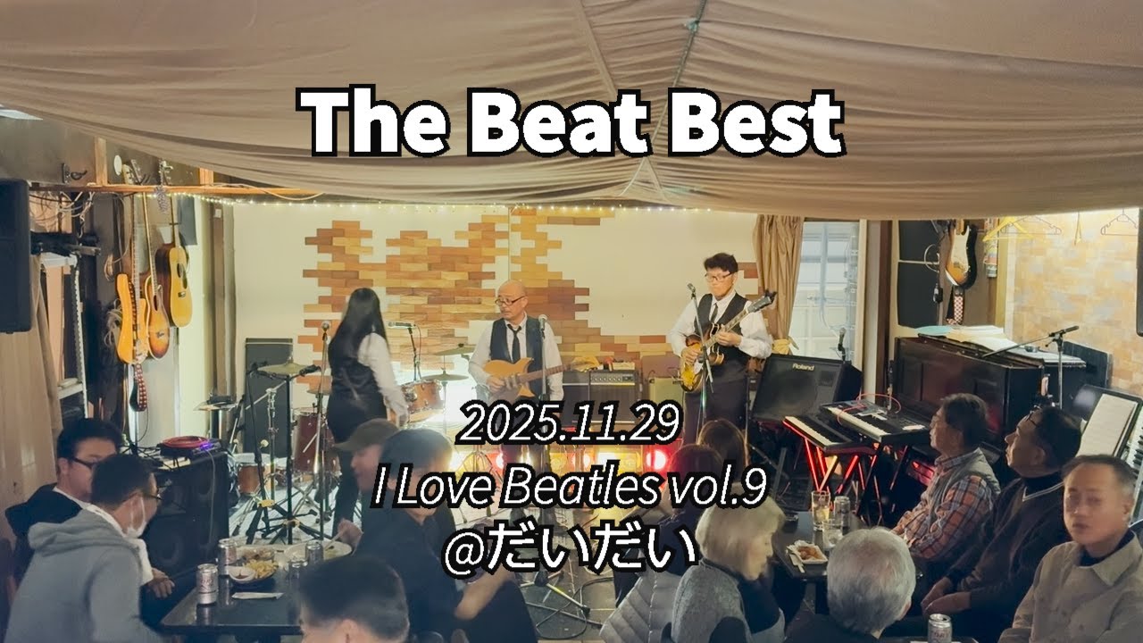 The Beat Best 2025.11.29 「I Love Beatles vol.9」 - YouTube