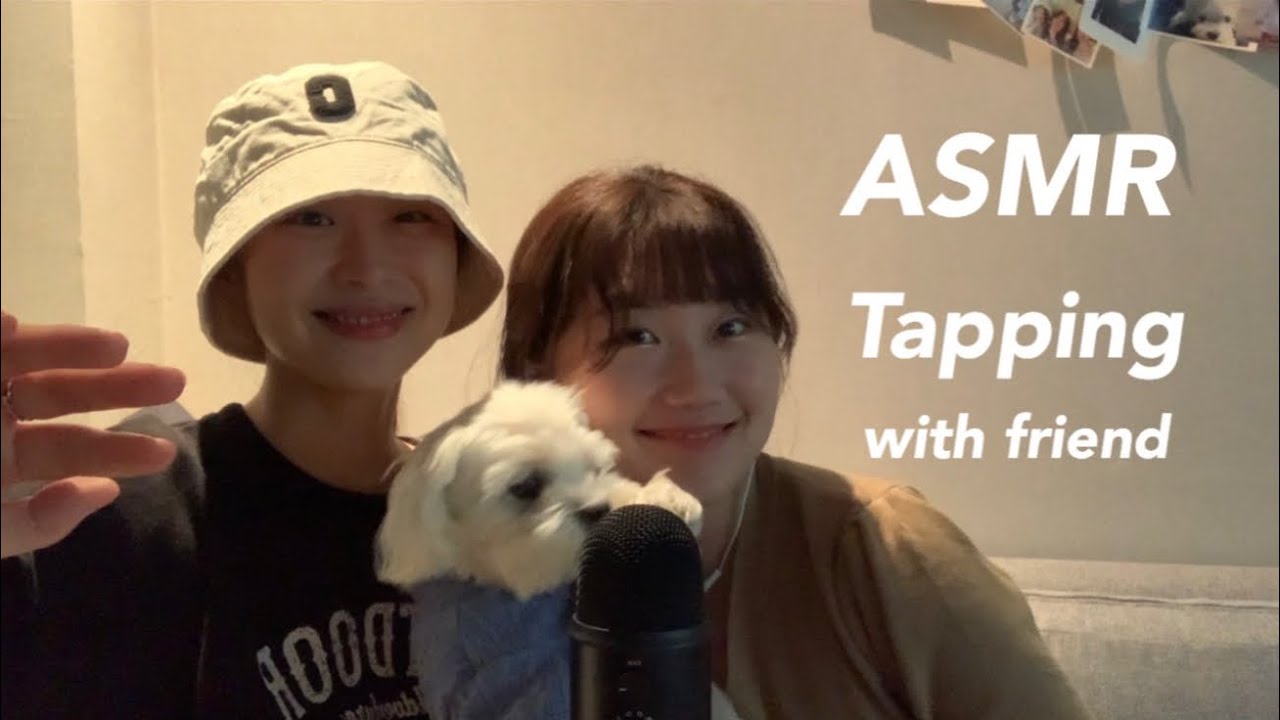 ASMR 친구와 탭핑🙌🏻 tapping with my friend - YouTube