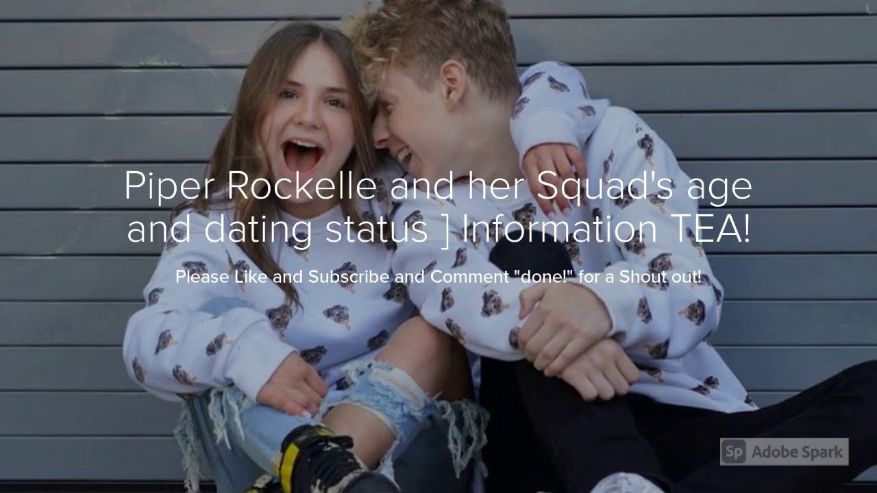 Piper Rockelle and her Squad's age and dating status 2020] Information ...