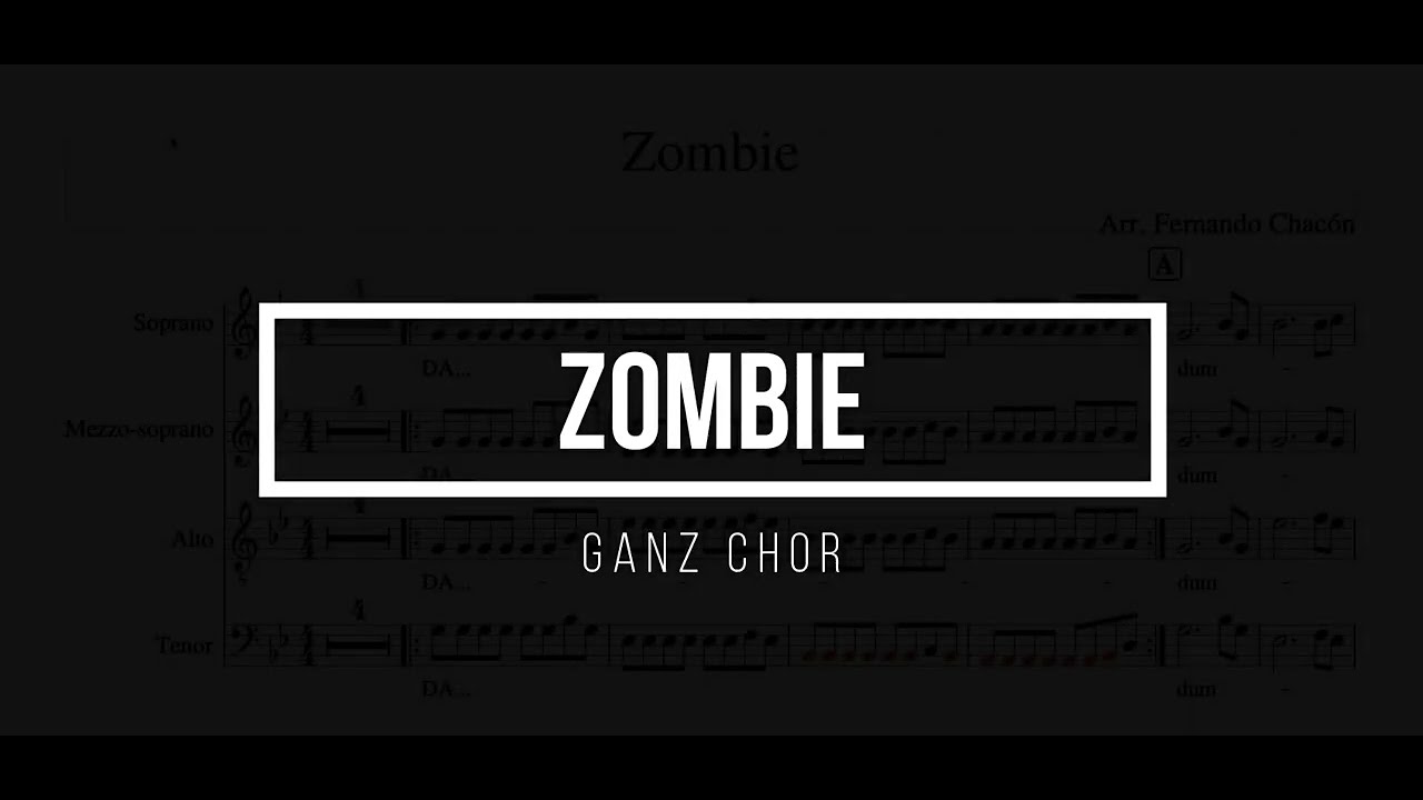 ZOMBIE (cover) Chor - YouTube