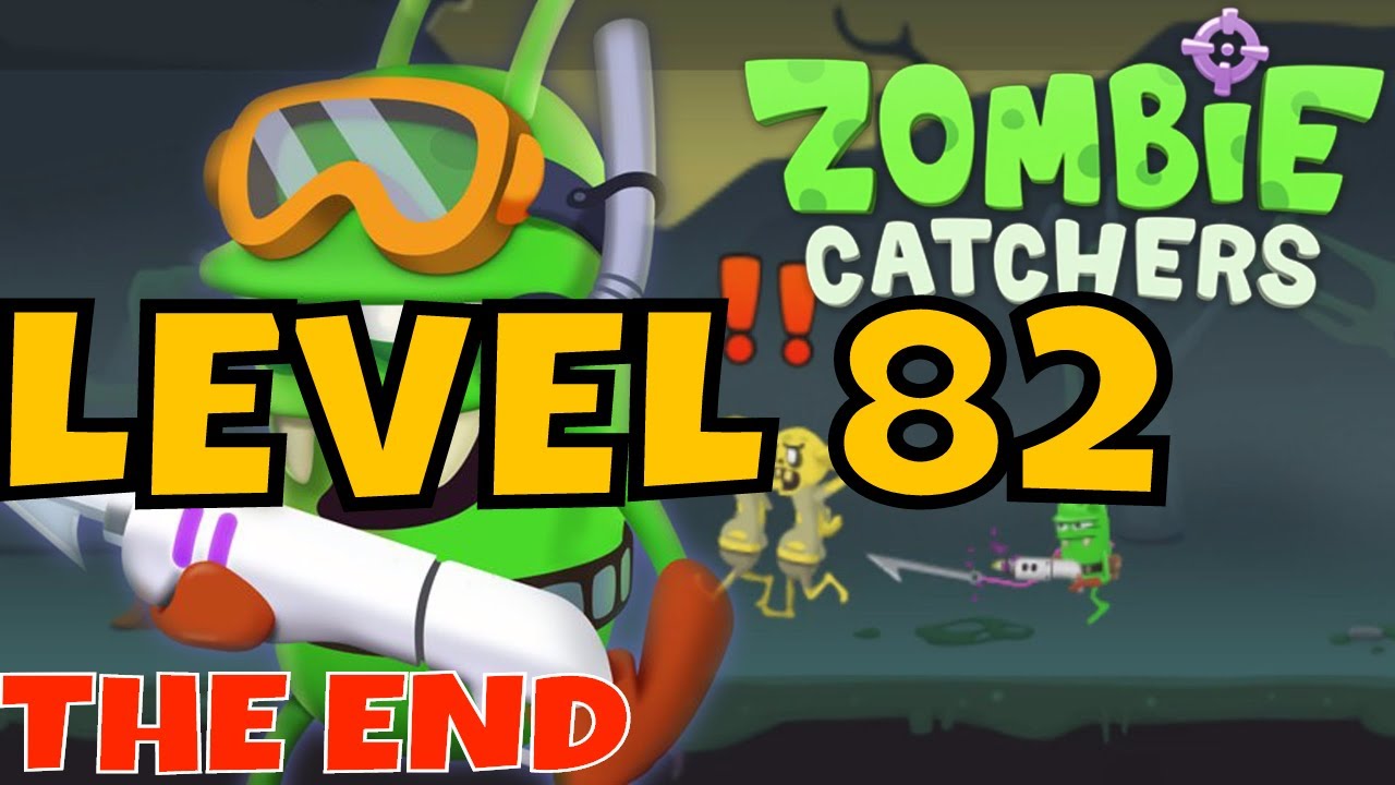 zombie catcher ( level 82 ) the end ! gameplay ( Walkthrough ...